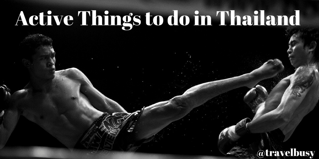Active Things To Do In Thailand active-things-to-do-in-thailand